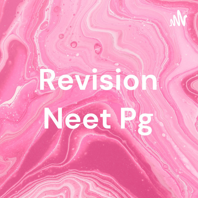 Revision Neet Pg | Podcast on Spotify