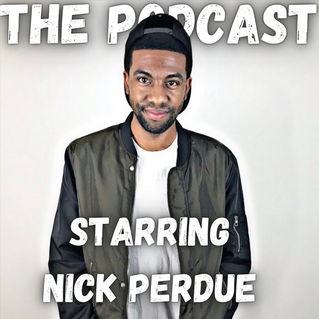 "The Podcast" Starring Nick Perdue | Podcast on Spotify