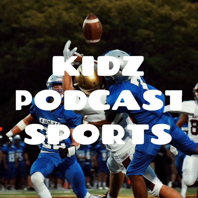 KIDZ SPORTS PODCAST | Podcast on Spotify