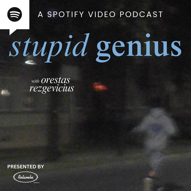 stupid genius with orestas rezgevicius | Podcast on Spotify