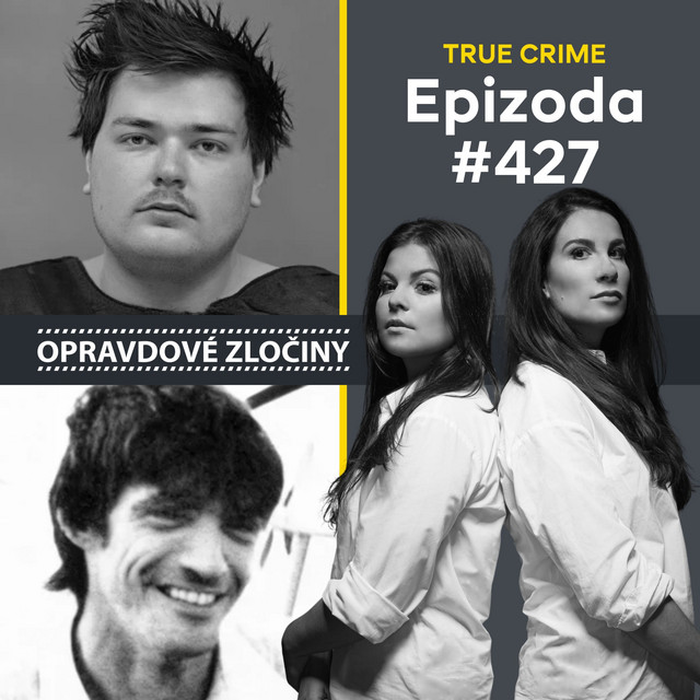 #427 - Alexander Jackson & Joseph Schwab - Opravdové zločiny | Podcast ...
