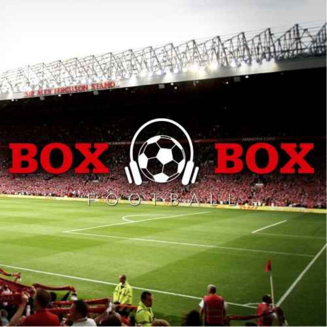 Box to Box Football | Podcast on Spotify