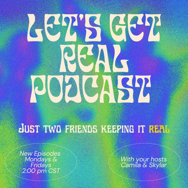 Let's Get Real | Podcast on Spotify