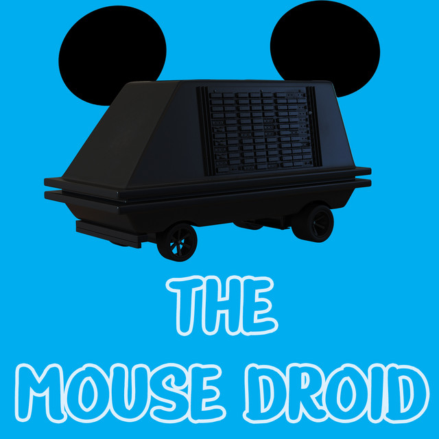 The Mouse Droid | Podcast on Spotify