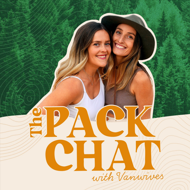 The Pack Chat With Vanwives | Podcast on Spotify