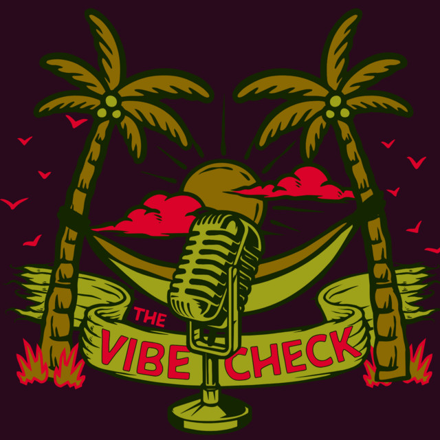 The Vibe Check | Podcast on Spotify