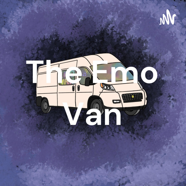 The Emo Van | Podcast on Spotify