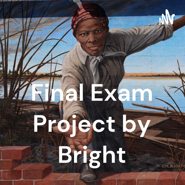 Final Exam Project by Bright | Podcast on Spotify