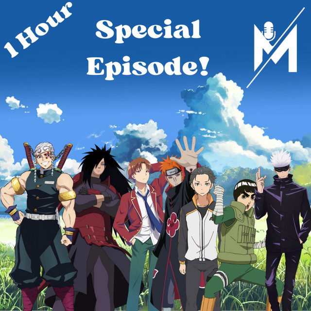 1 Hour of My Favorite Anime Quotes - My Motivation | Podcast on Spotify