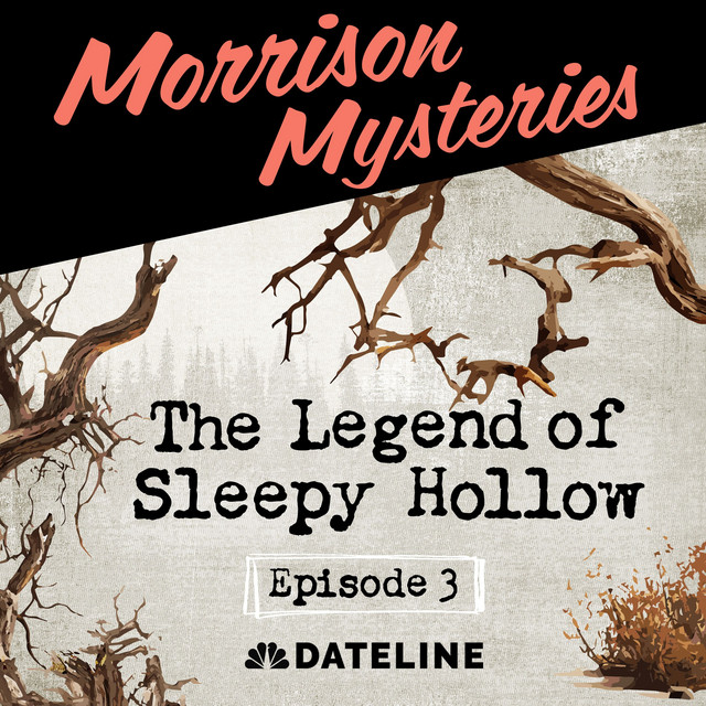 3 – The Legend of Sleepy Hollow: A Ghostly Encounter - Morrison ...