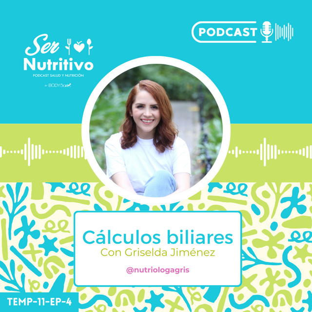 Cálculos biliares. Programa con Griselda Jiménez - SER NUTRITIVO ...