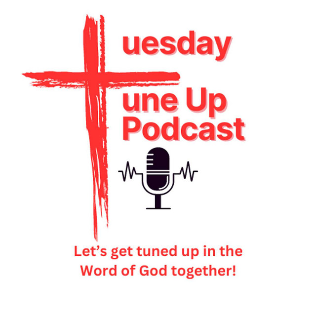 Tuesday Tune Up | Podcast on Spotify