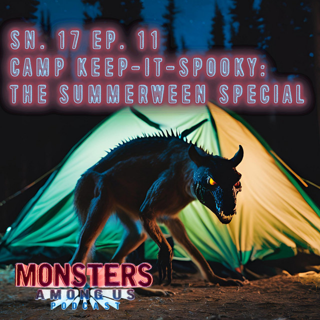 Camp Keep-It-Spooky: The Summerween Special (Sn. 17 Ep. 11) - Monsters ...