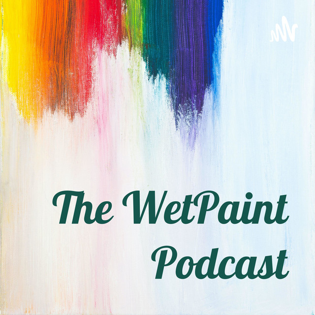 The WetPaint Podcast | Podcast on Spotify