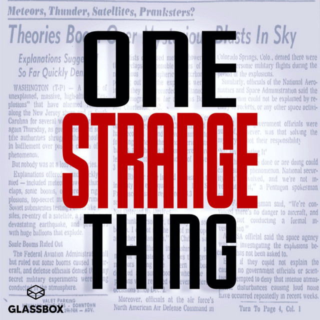One Strange Thing: Paranormal & True-Weird Mysteries | Podcast on Spotify