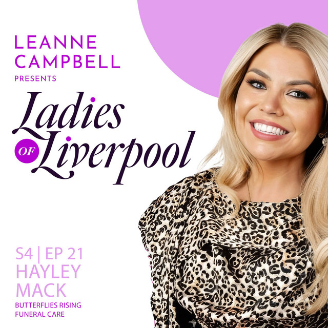 S4 Ep21: Life, Death & Fun-erals with Hayley - Ladies of Liverpool ...
