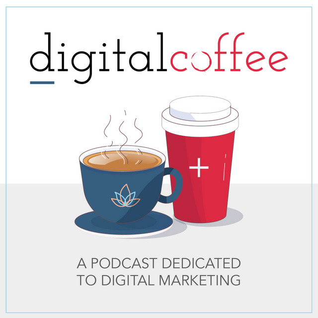 Digital Coffee | Podcast on Spotify