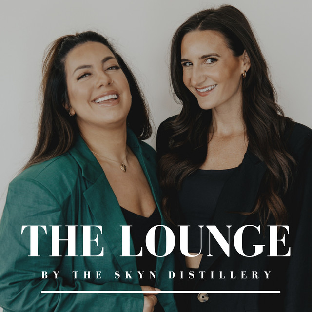 The Lounge by The Skyn Distillery | Podcast on Spotify