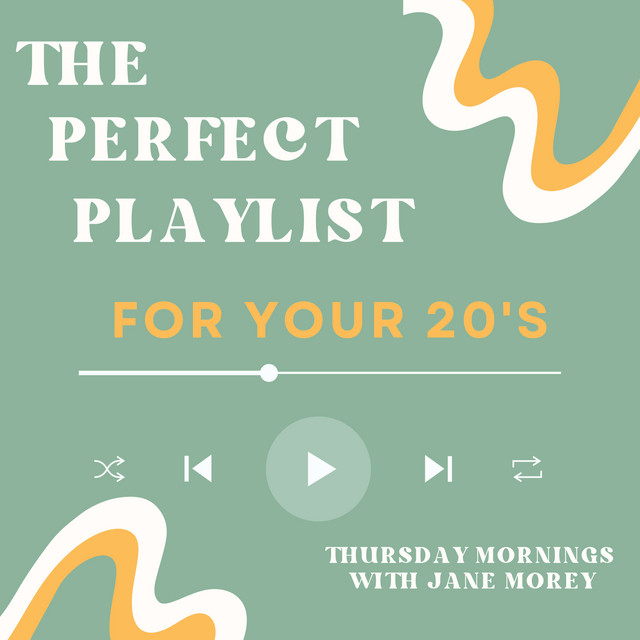 The Perfect Playlist for your 20's | Podcast on Spotify