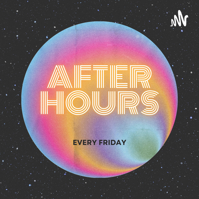 After Hours | Podcast on Spotify