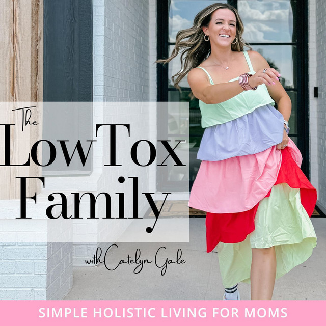 The Low Tox Family | Holistic Living, Less Toxic living tips, Choosing ...