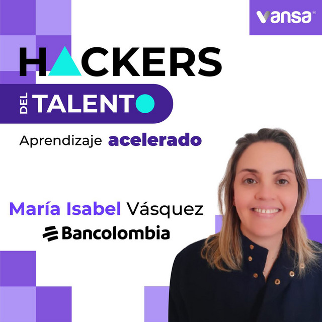 Aprender es una decisión de vida - María Isabel Vásquez (Bancolombia ...