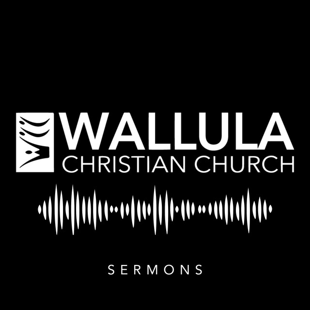 Wallula Christian Church Sermons | Podcast on Spotify