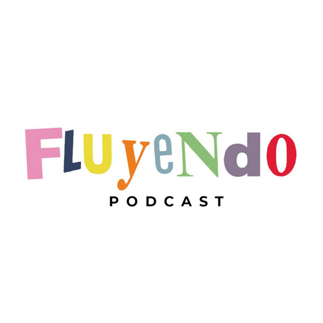 Fluyendo podcast | Podcast on Spotify