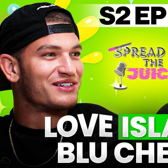 SPREAD THE JUICE S2 EP6: BLU CHEGINI LOVE ISLAND! - SPREAD THE JUICE ...