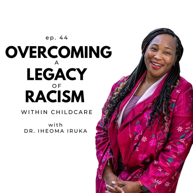 Overcoming a Legacy of Racism Within Child Care - Lean Into You ...