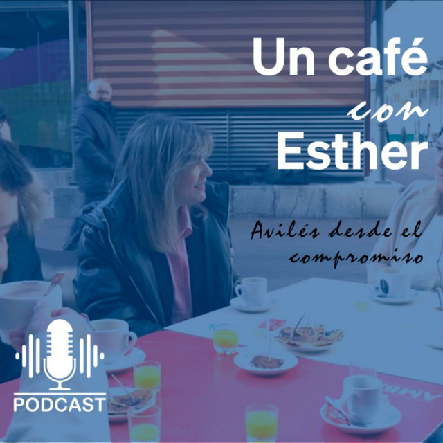 Un café con Esther | Podcast on Spotify