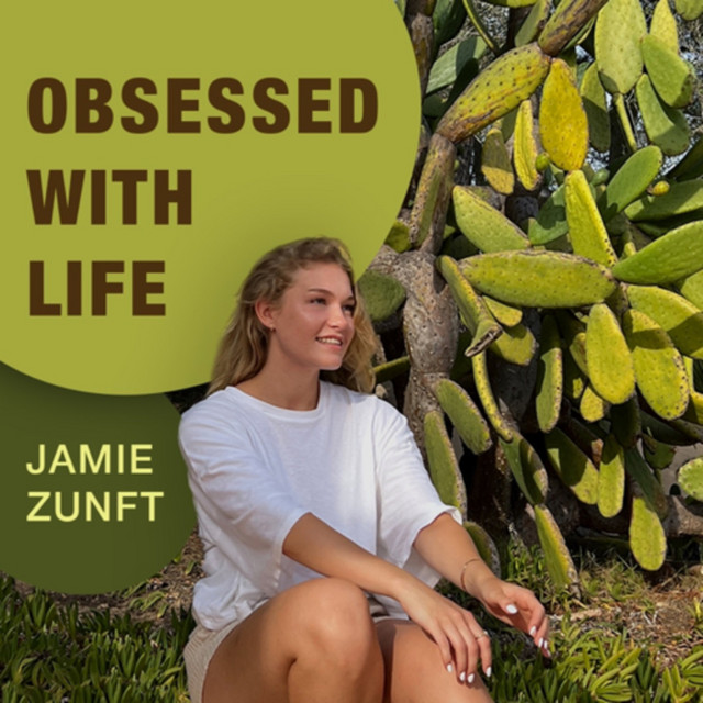 Obsessed With Life | Podcast on Spotify