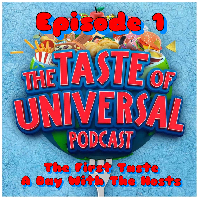 TOU #1 - The First Taste : A Day With The Hosts - Taste of Universal ...