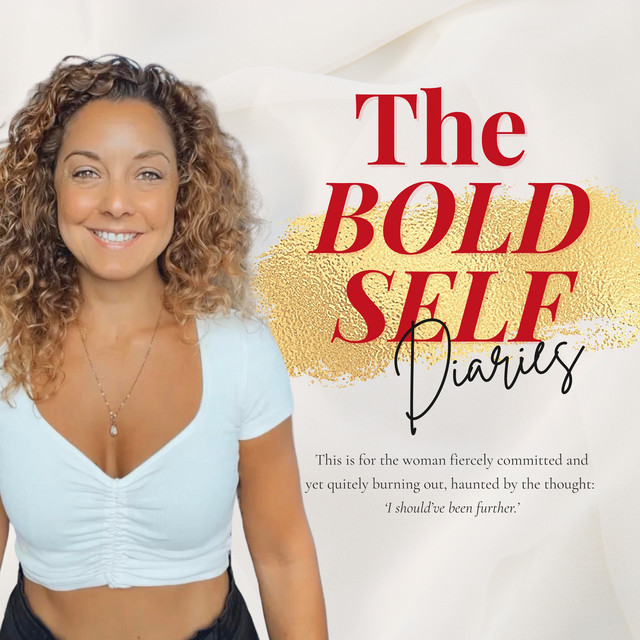 The Bold Self Diaries | Podcast on Spotify