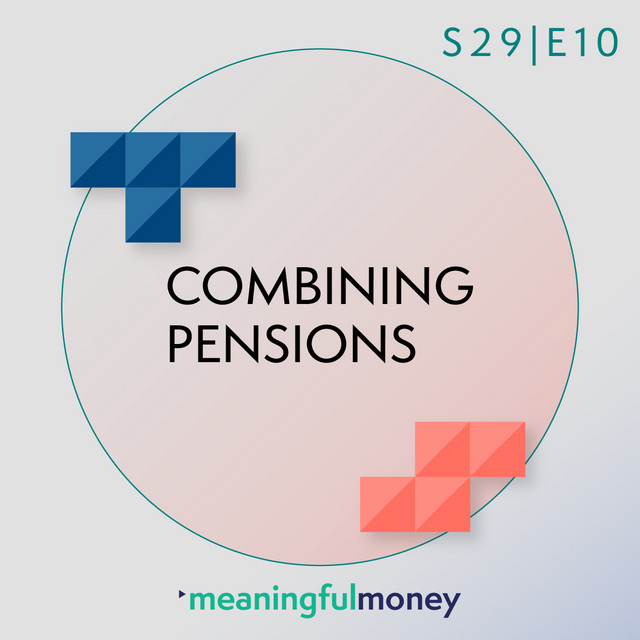 Helpful Basics Combining Pensions The Meaningful Money Personal