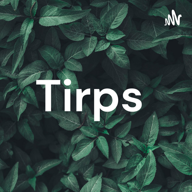 Tirps | Podcast on Spotify