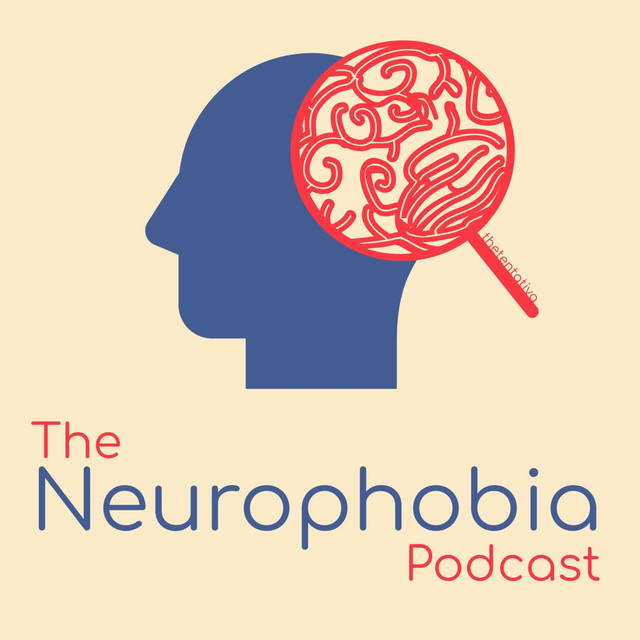 Neurophobia | Podcast on Spotify