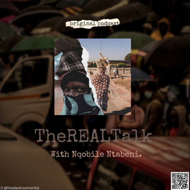 The REAL Talk with NQOBILE NTABENI | Podcast on Spotify