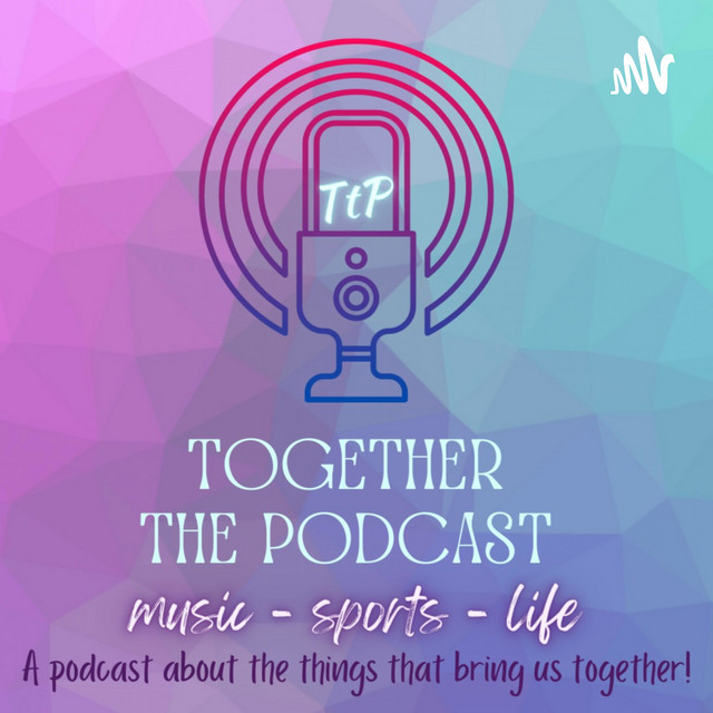 Together the Podcast | Podcast on Spotify
