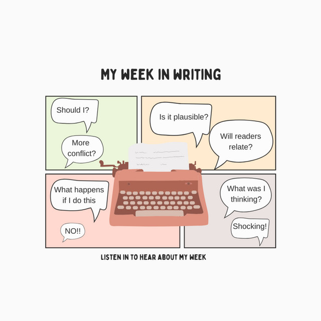 My Week in Writing | Podcast on Spotify