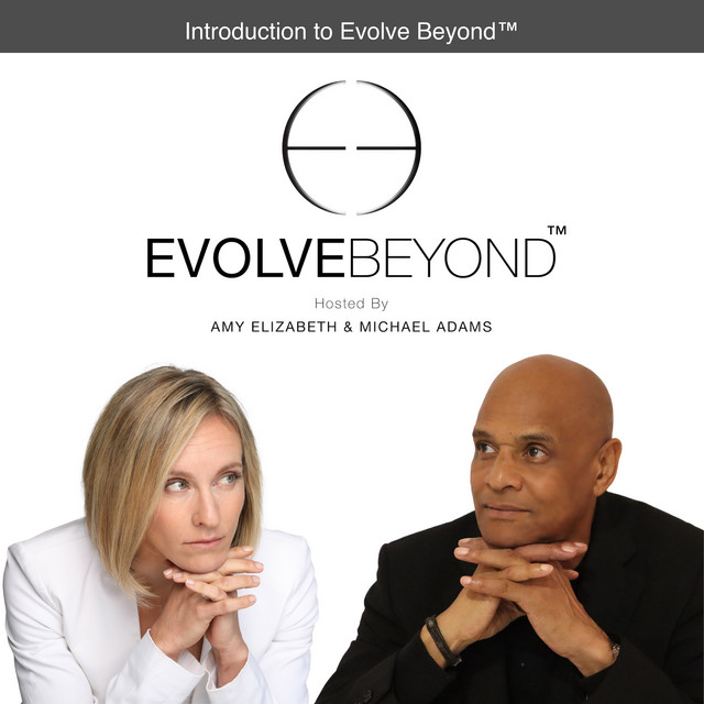 Evolve Beyond | Podcast on Spotify