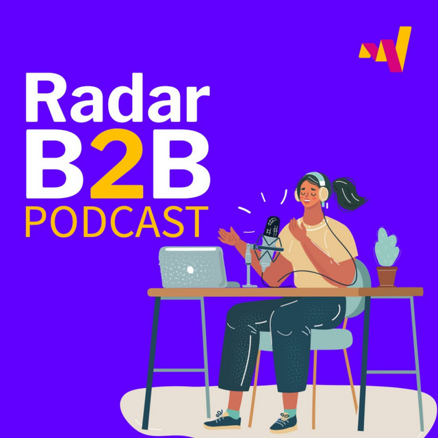 Radar B2B | Podcast on Spotify