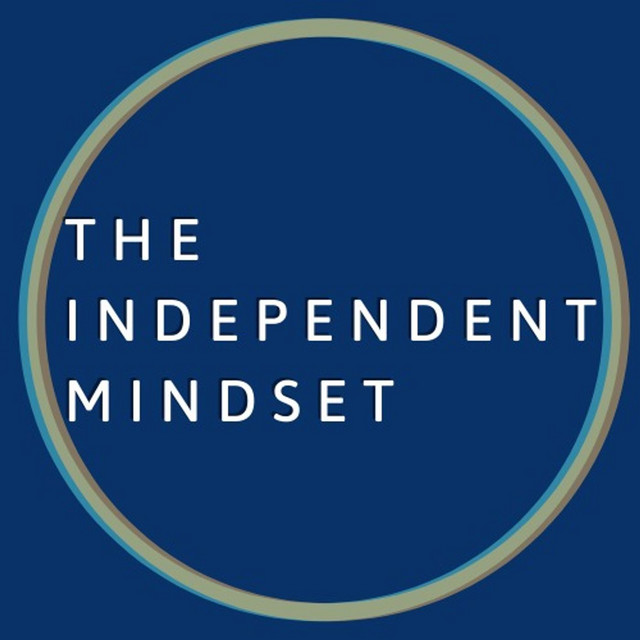 The Independent Mindset | Podcast on Spotify