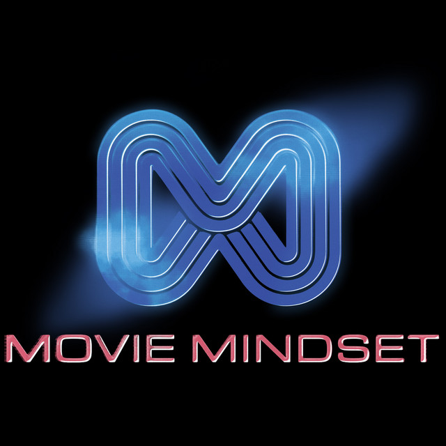 Movie Mindset | Podcast on Spotify