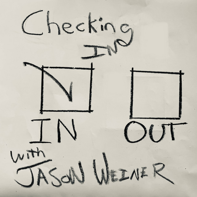 Checking in with Jason Weiner | Podcast on Spotify