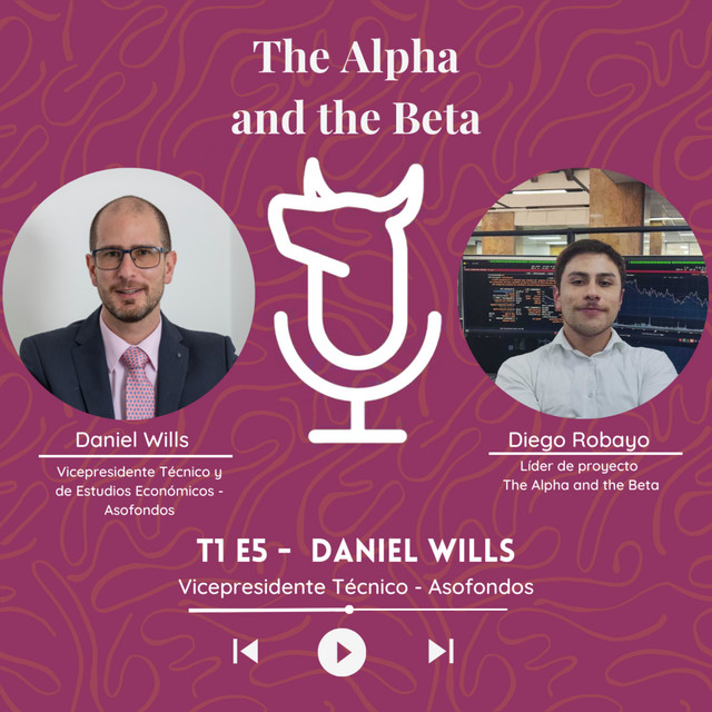 The Alpha and the Beta - T1 E5 - Daniel Wills - Vicepresidente Técnico ...