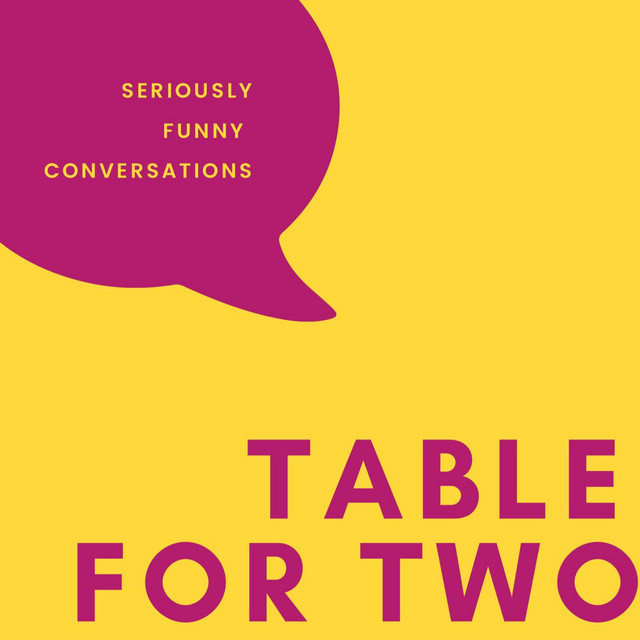 Table For Two | Podcast on Spotify