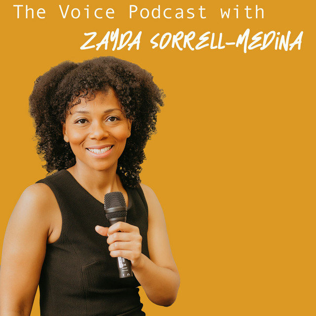 The Voice Podcast with Zayda Sorrell-Medina | Podcast on Spotify