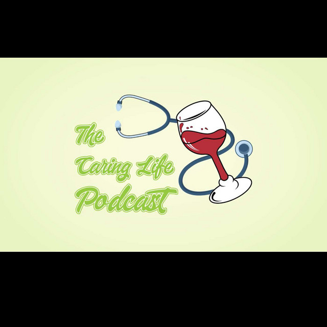 The Caring Life | Podcast on Spotify