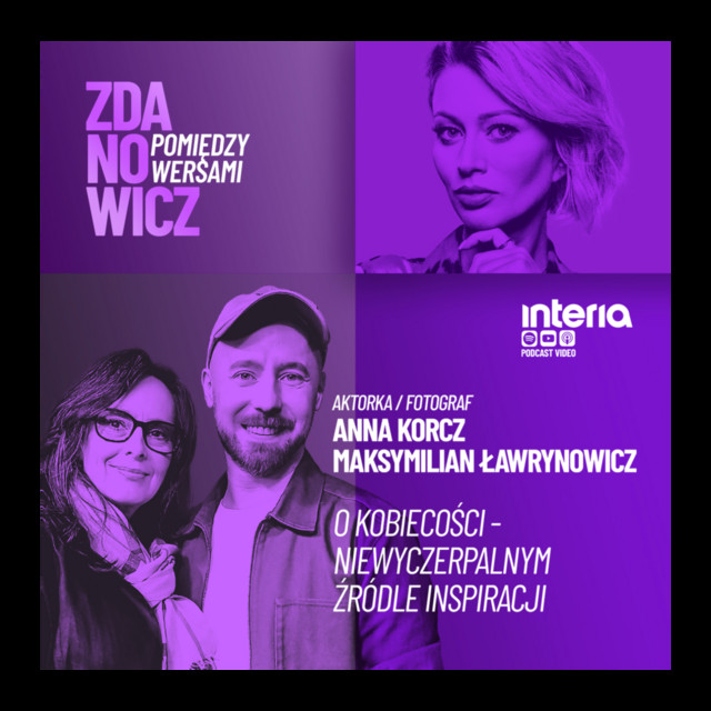 Anna Korcz i Maksymilian Ławrynowicz - Zdanowicz pomiędzy wersami ...